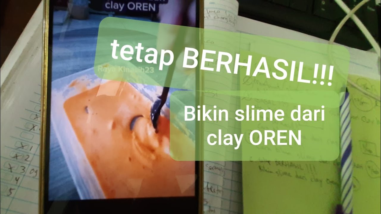 tetap BERHASIL!!! Bikin slime dari Clay OREN - YouTube