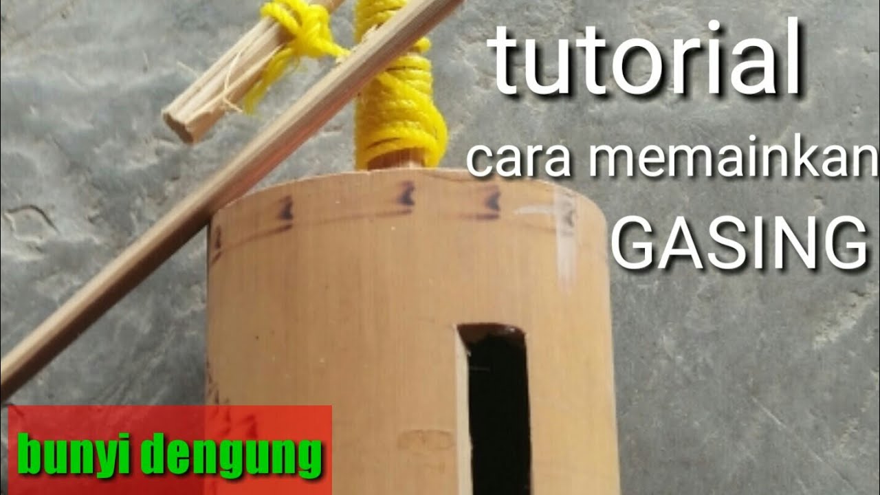 TUTORIAL CARA MEMAINKAN GASING - YouTube