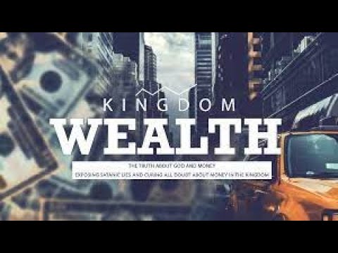 KINGDOM WEALTH! BIBLE FINANCIAL PRINCIPLES TRUE RICHES #finance # ...