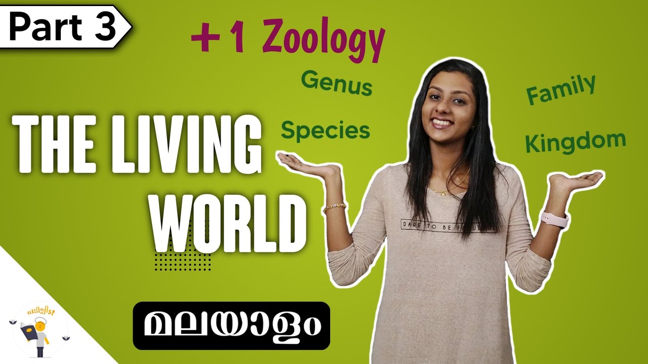 The Living World | Class 11 Zoology | Chapter 1 | Part 3 | മലയാളം ...