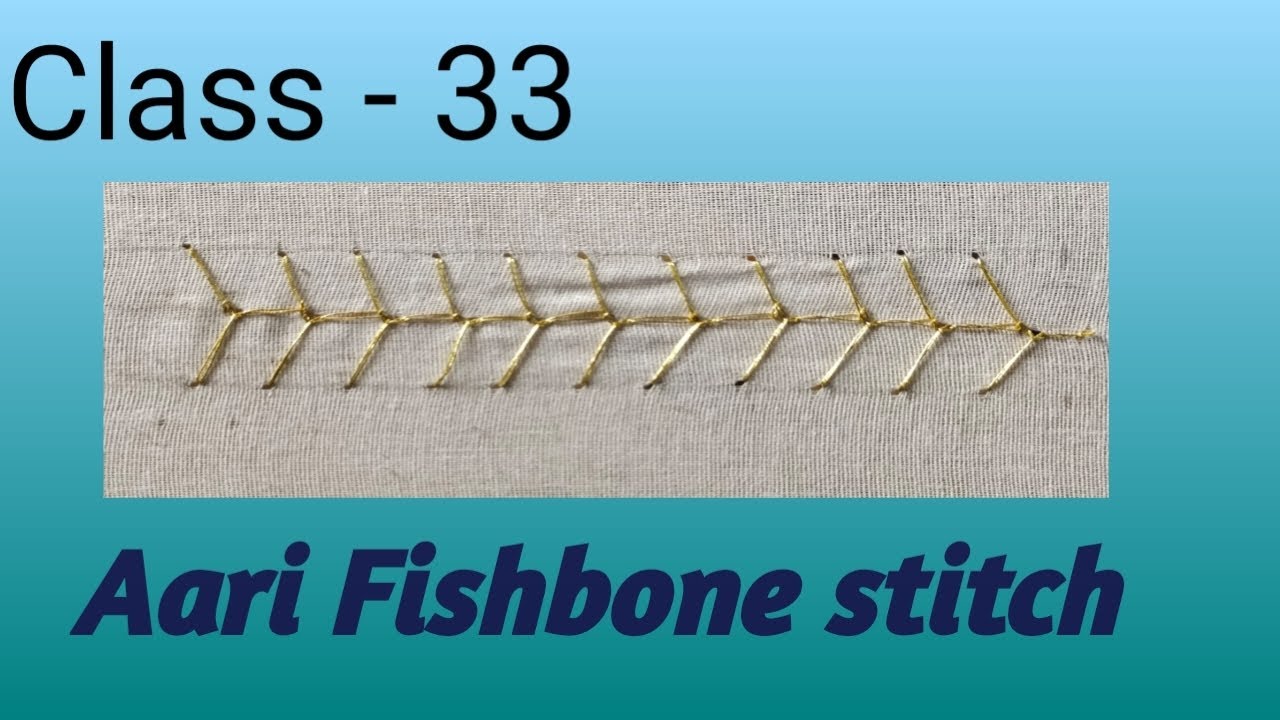 Class 33 : Aari Fishbone stitch | Aari basic class | Types of Aari ...