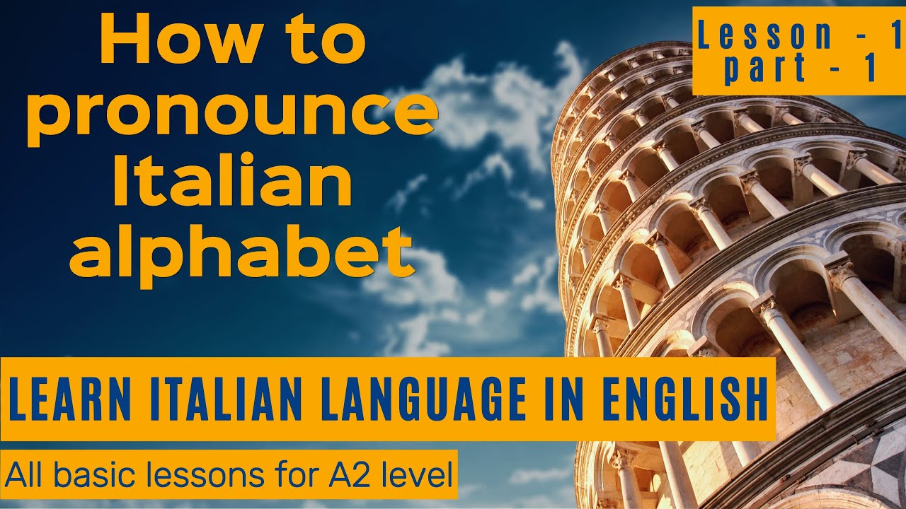 Italian Alphabet Pronunciation | Learn Italian In English Language ...