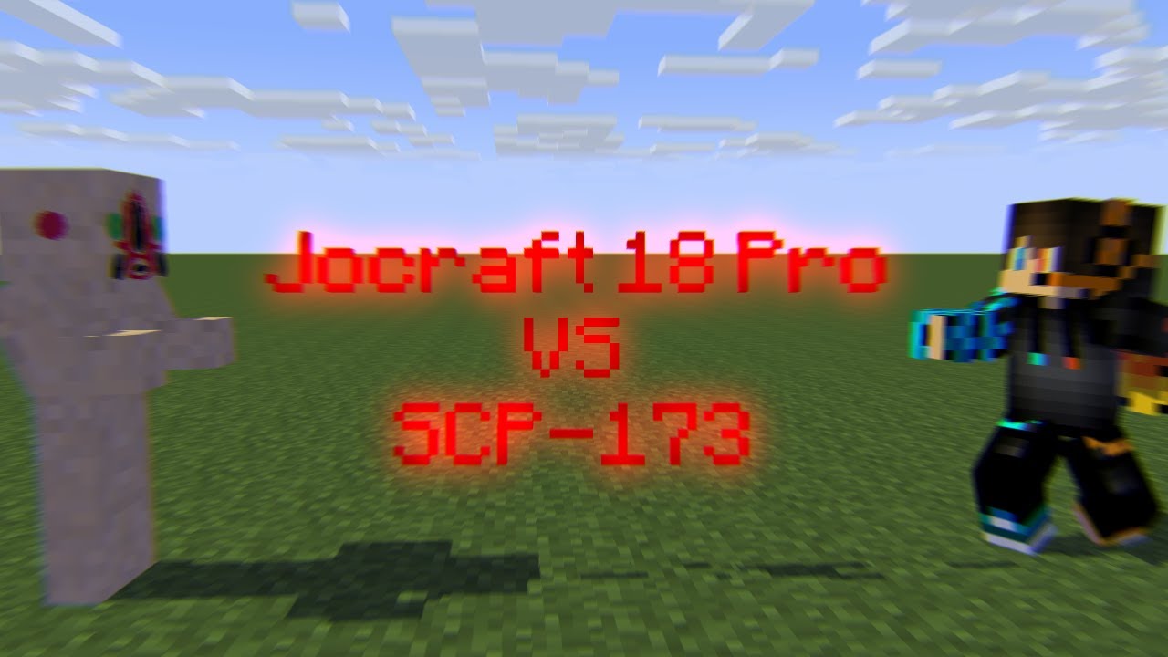Jocraft 18 Pro vs SCP-173 || { By AML-1674 } - YouTube