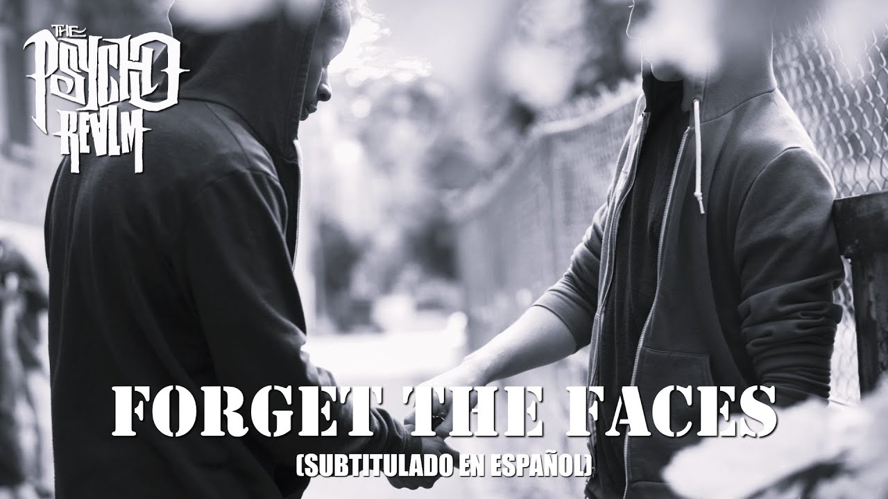 Psycho Realm - Forget The Faces | (Subtitulado en español) (Prod. por ...