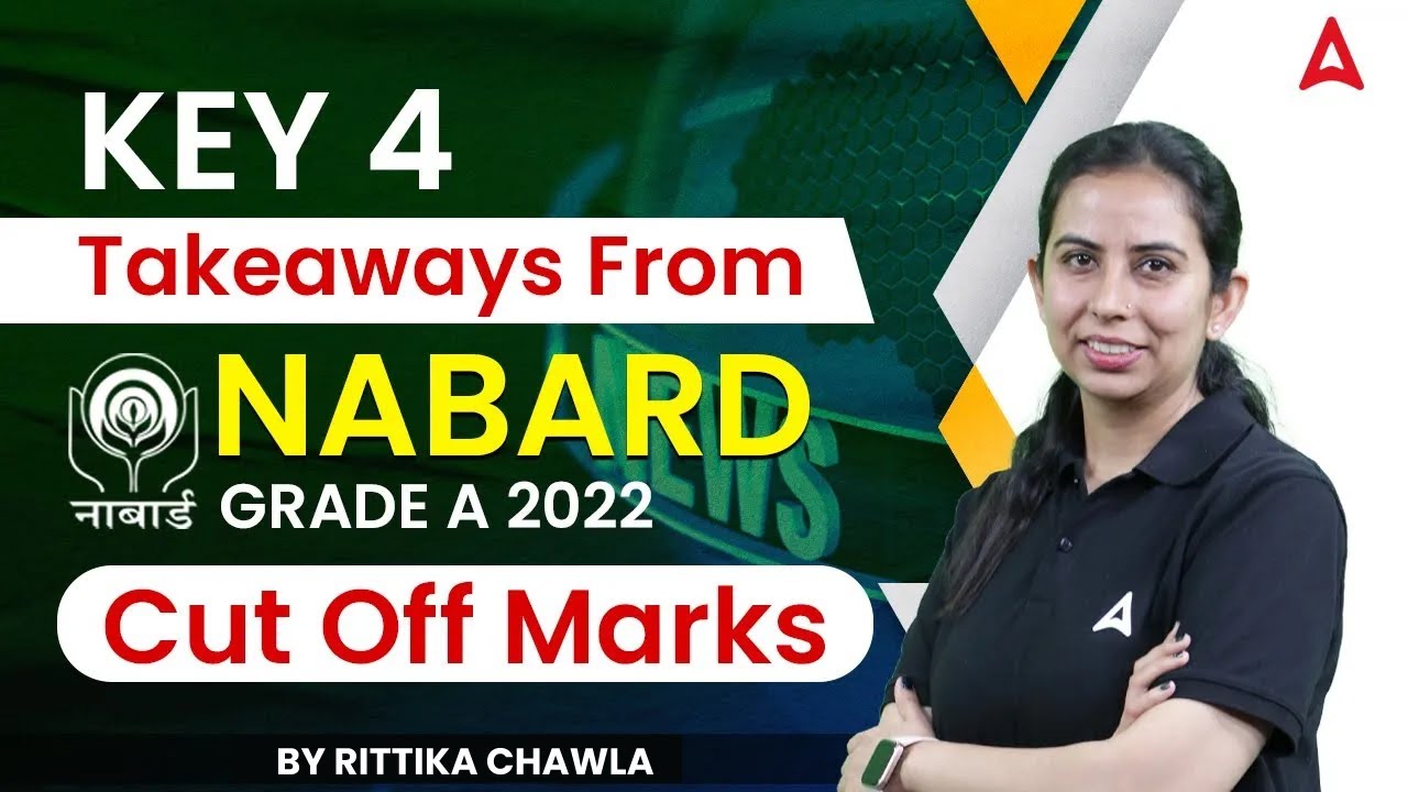 4 Key Takeaways From NABARD Grade A 2022 Cut Off Marks NABARD Grade A 4-key-takeaways-from-nabard-grade-a-2022-cut-off-marks-nabard-grade-a