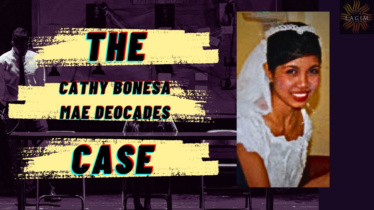 Lagim: After Hours - The Cathy Bonesa Mae Deocades Case - YouTube