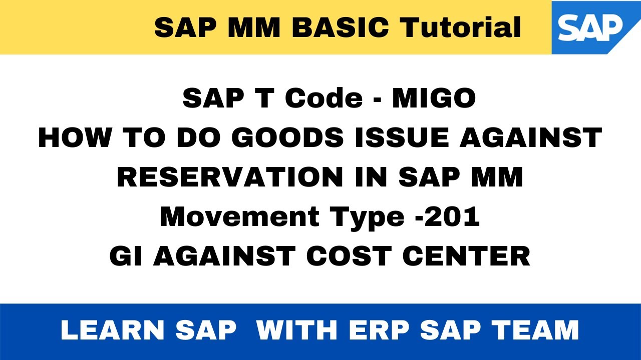 SAP T Code II Goods issue against reservation in SAP II - YouTube