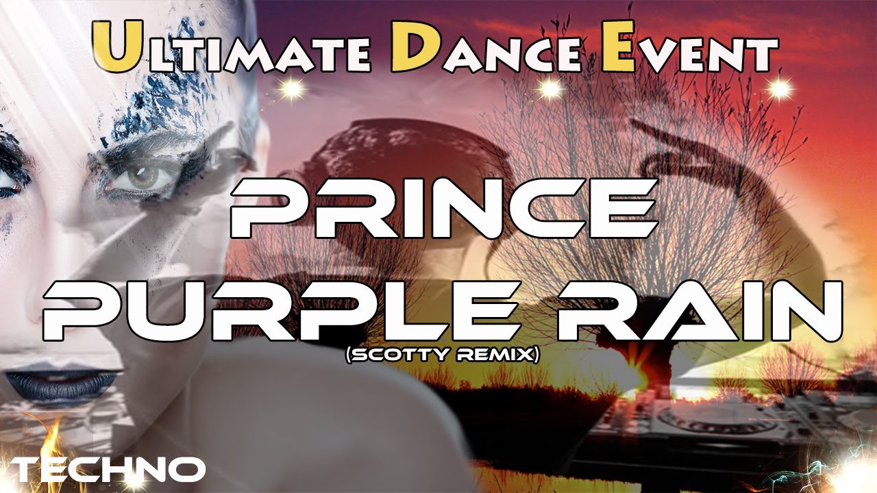 Techno ♫ Prince - Purple Rain (Scotty Remix) - YouTube
