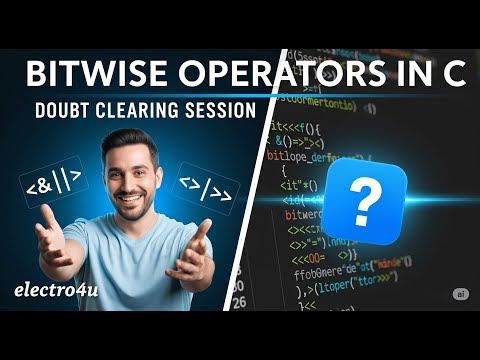 Bitwise Operators in C: Doubt Clearing Session by electro4u - YouTube