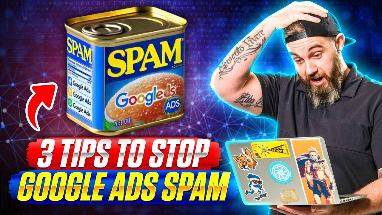 3 Tips To STOP Spam On Google Ads - YouTube