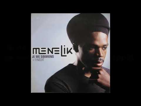 Ménélik - Je Me Souviens [Paroles Audio HQ]