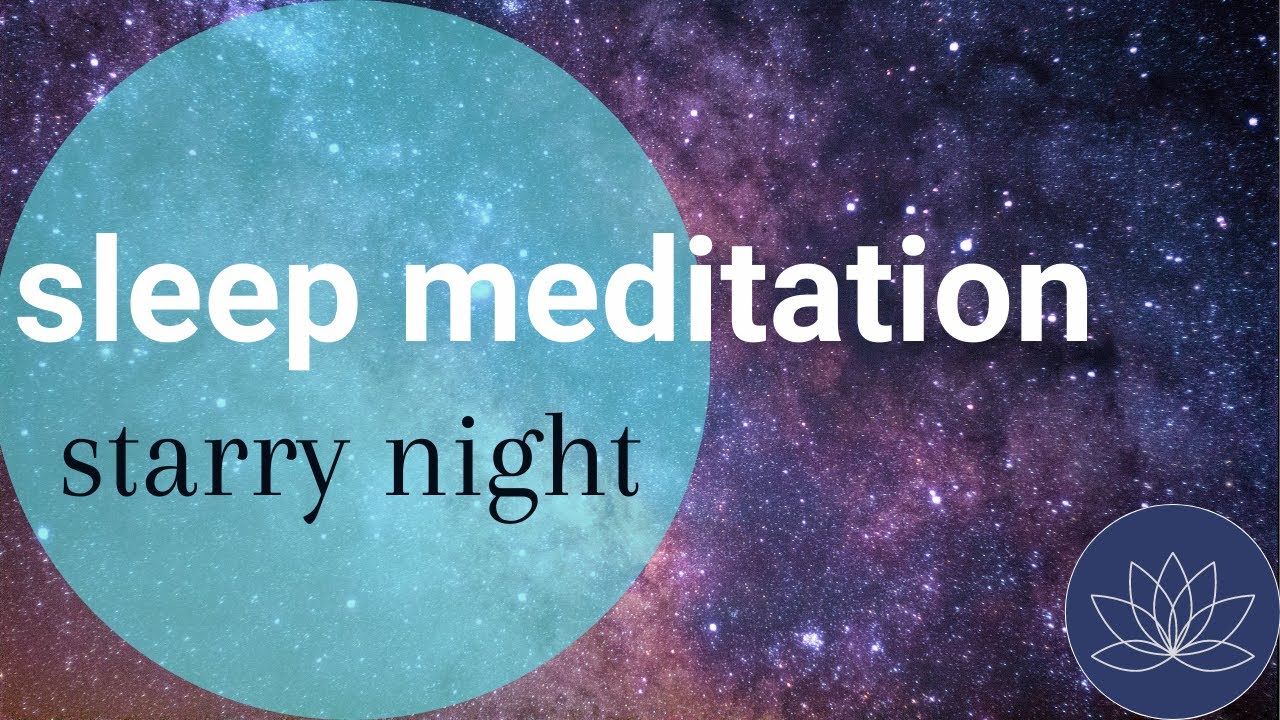 Guided Sleep Meditation | Starry Night - YouTube