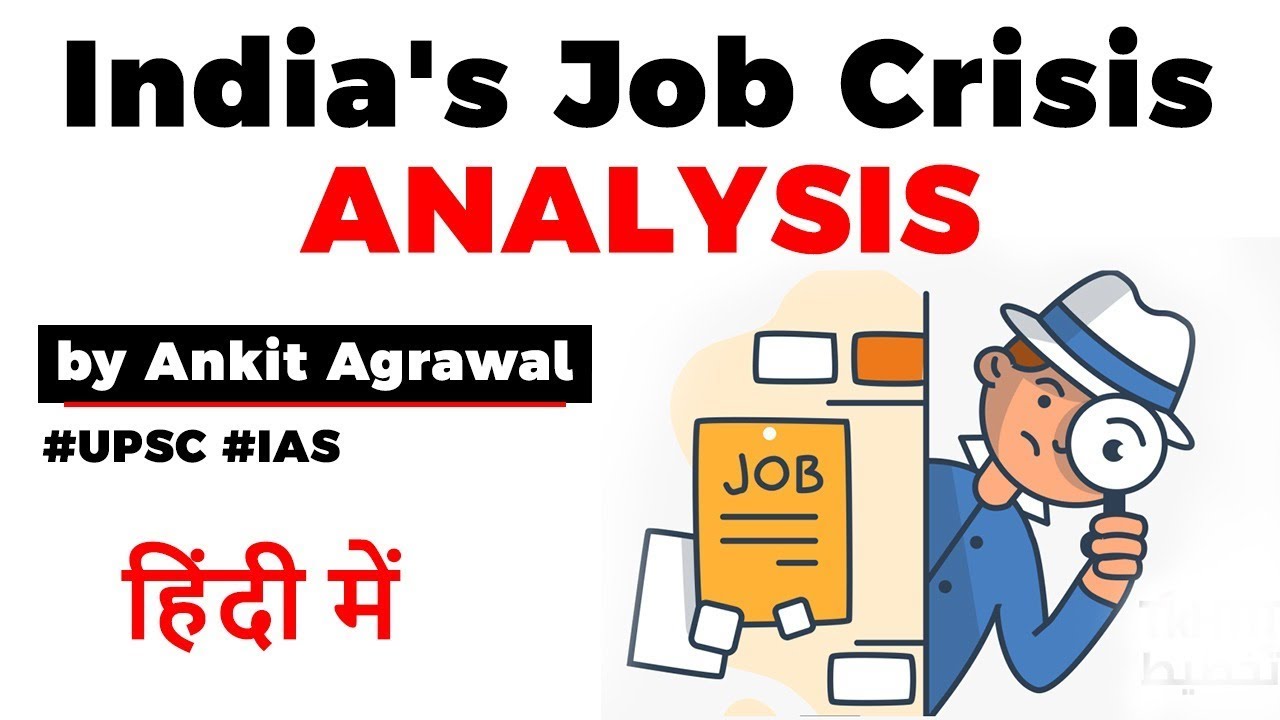 Job Crisis in India, Steps taken by Government to address job crisis ...