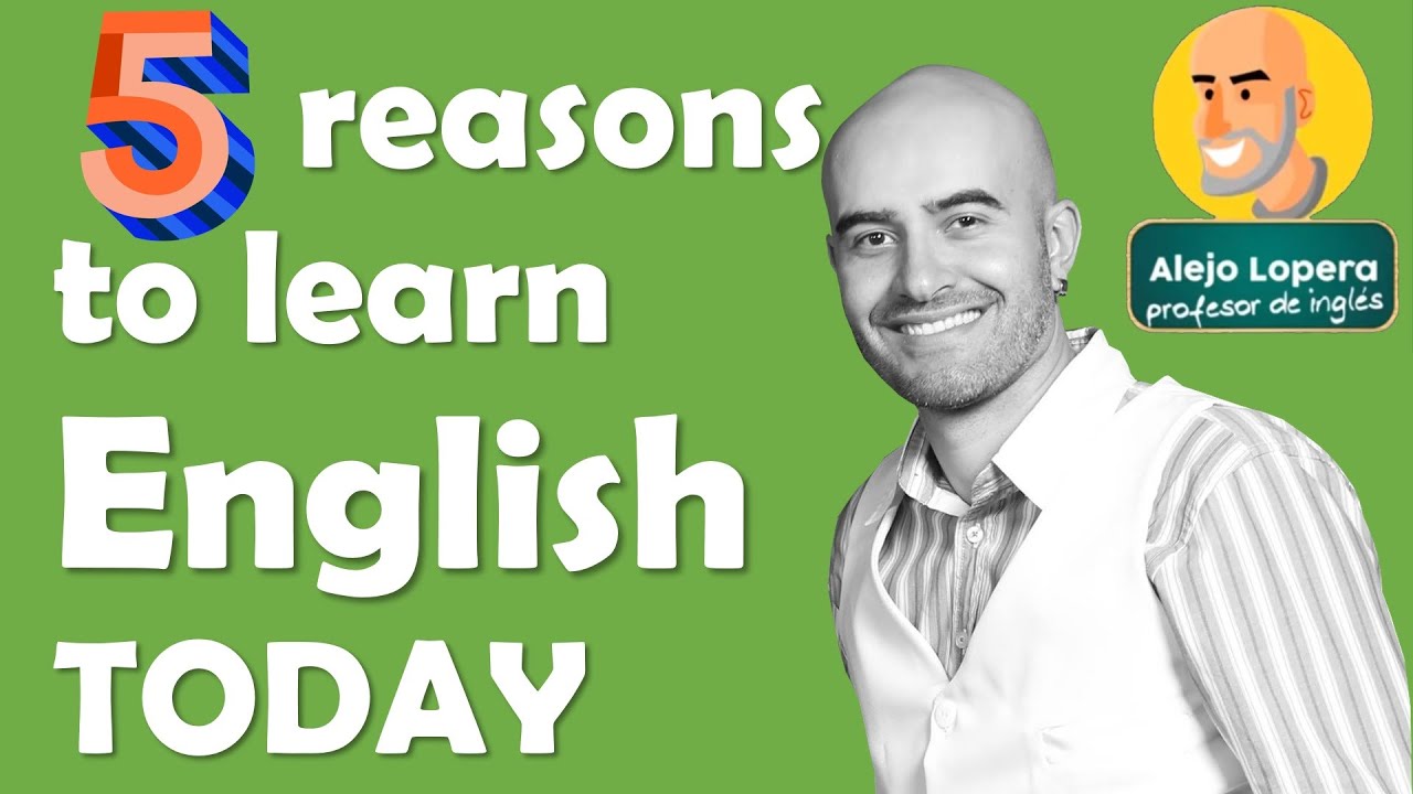 5 Good Reasons to study ENGLISH today - YouTube