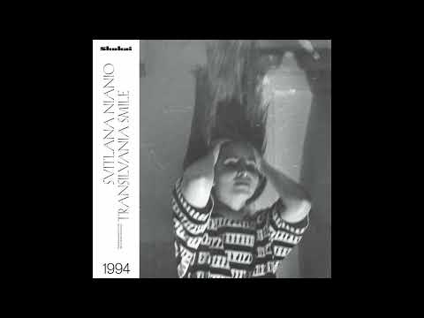 Svitlana Nianio — Transilvania Smile, 1994 [2023]