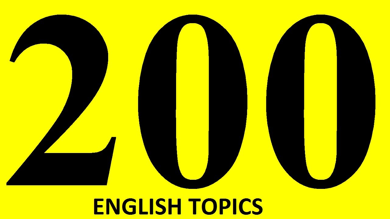 200 ENGLISH TOPICS For English Speaking Practice Phrases In Engish 200-english-topics-for-english-speaking-practice-phrases-in-engish