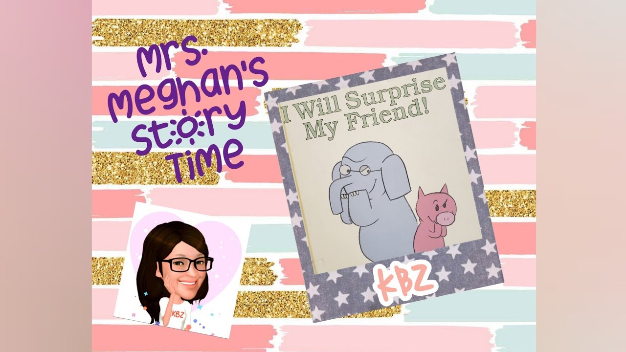 Read Aloud Story Time - I WILL SURPRISE MY FRIEND By Mo Willems - YouTube