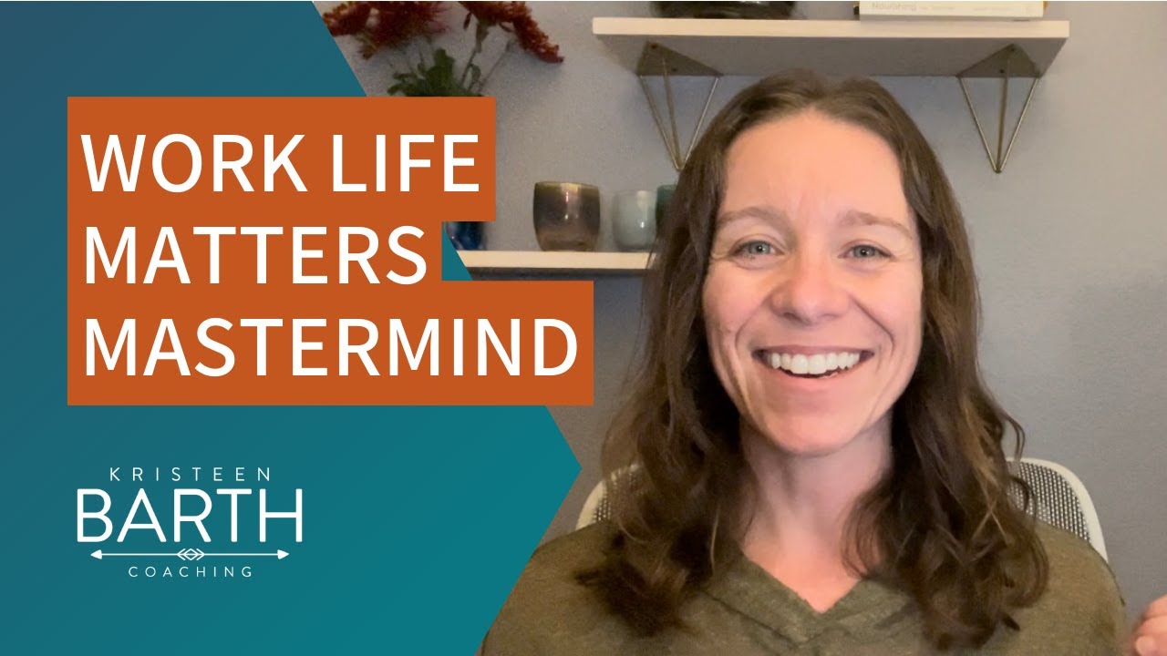 Work Life Matters Mastermind - YouTube