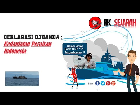 DEKLARASI DJUANDA 1957 - KEDAULATAN PERAIRAN INDONESIA | Materi Sejarah ...