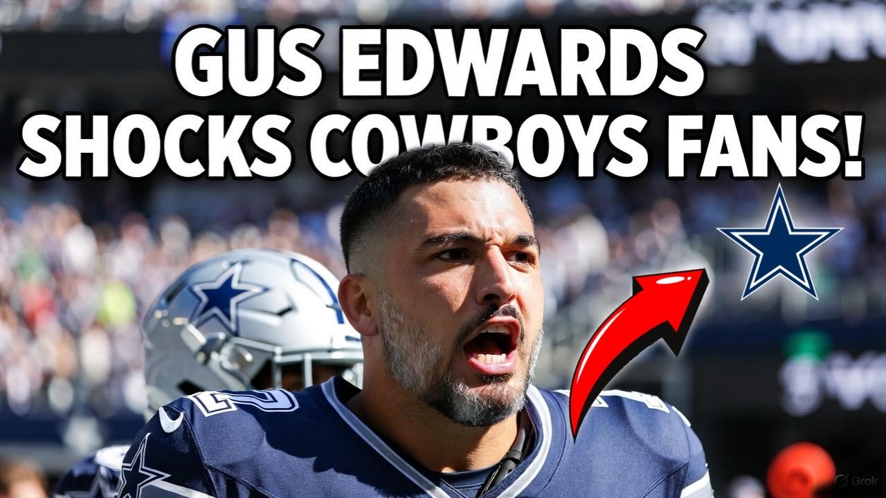 🚨GUS EDWARDS DROPS SHOCKING COMMENTS ON JOINING THE COWBOYS! DALLAS ...