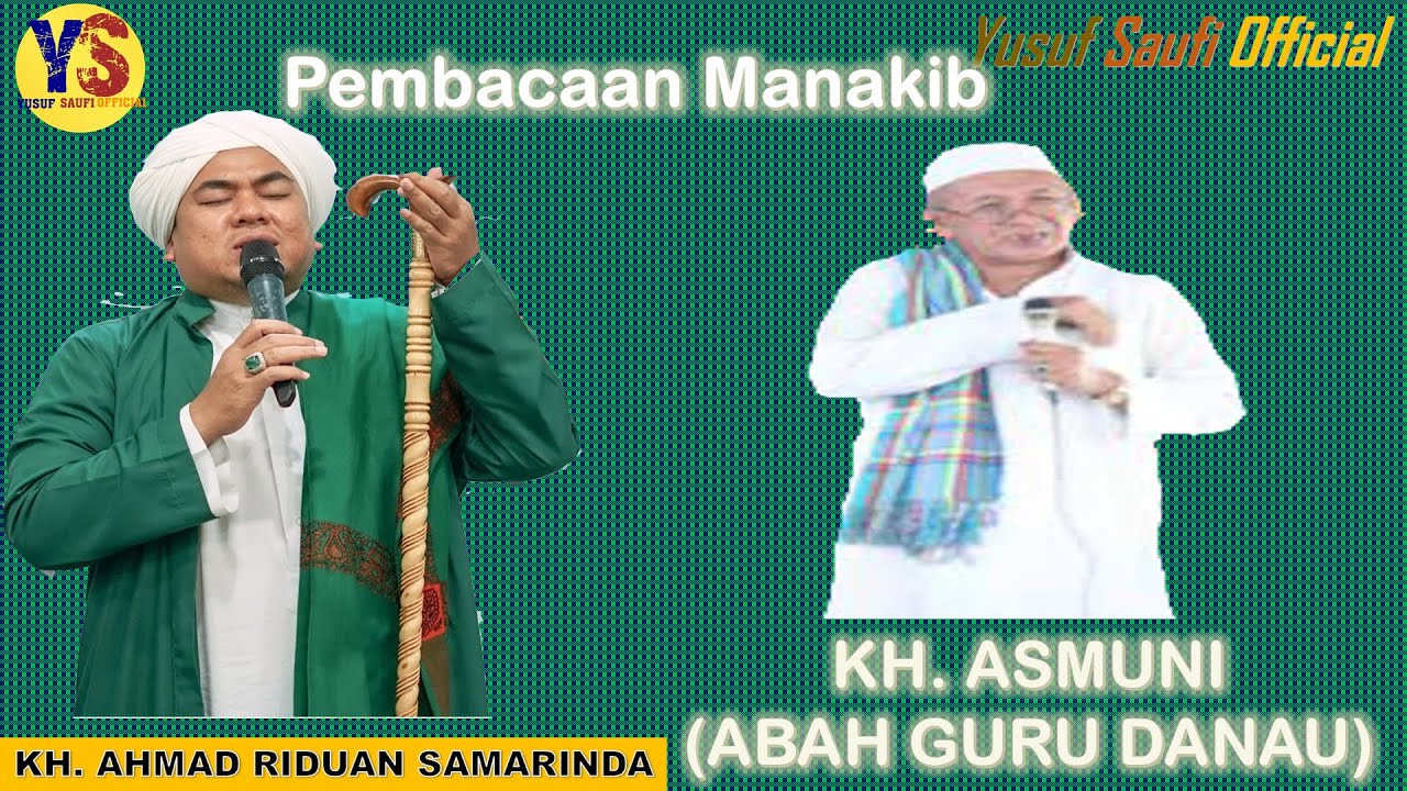 Guru KH. Ahmad Riduan || Mengenang Abah Guru Danau KH. Asmuni ...