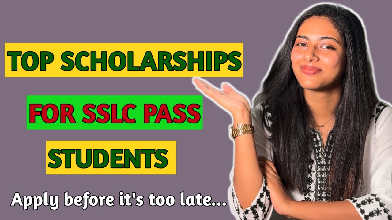Best Scholarships for SSLC Pass Students🙌 Apply Before Deadline! - YouTube