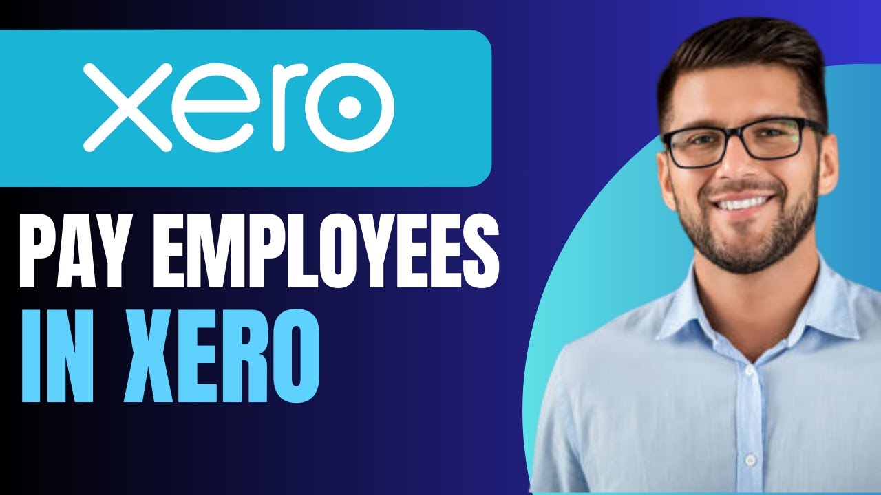 How to Pay Employees in Xero (2026) - YouTube
