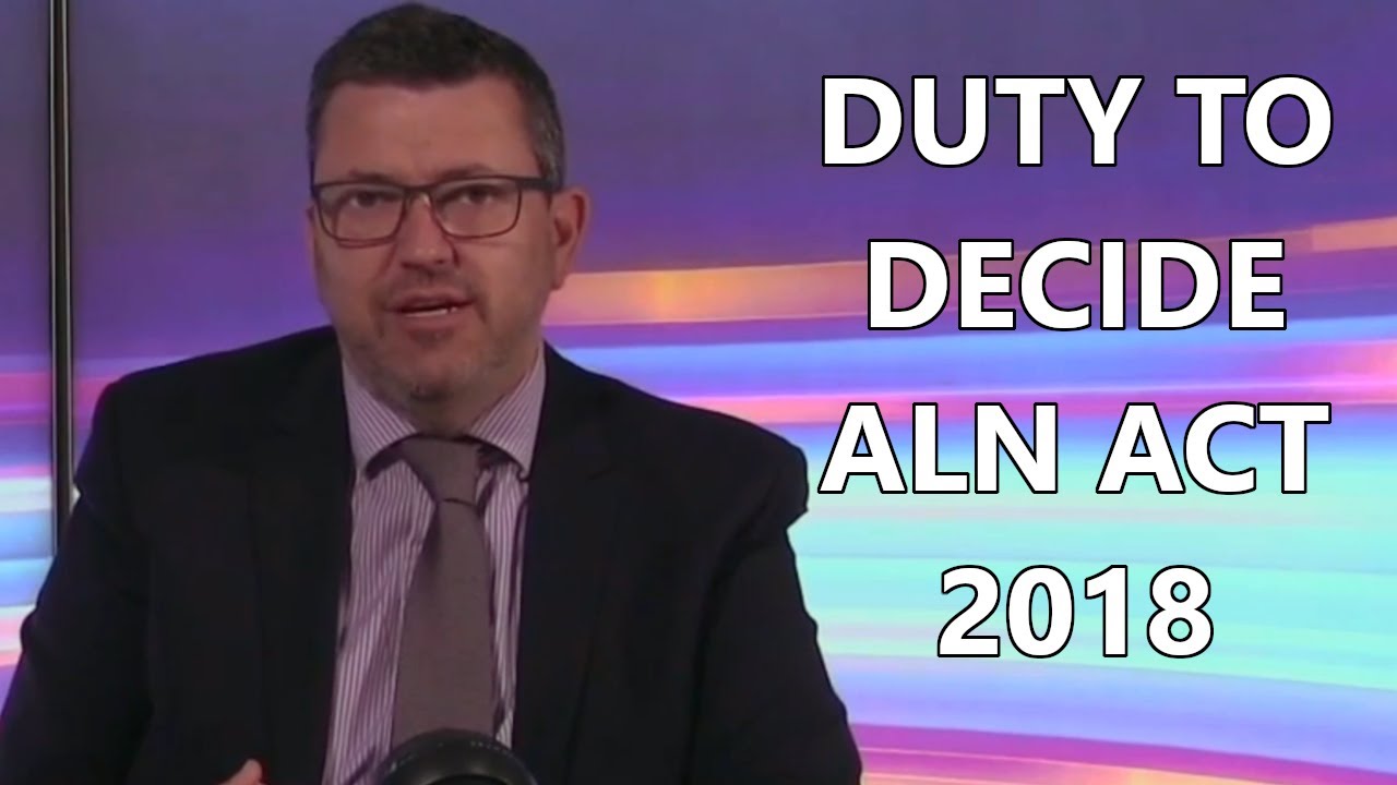Duty to Decide | ALN & Education Tribunal Wales Act 2018 - YouTube