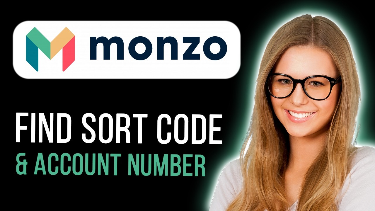 How To Find Your Sort Code And Account Number On Monzo (Step By Step ...