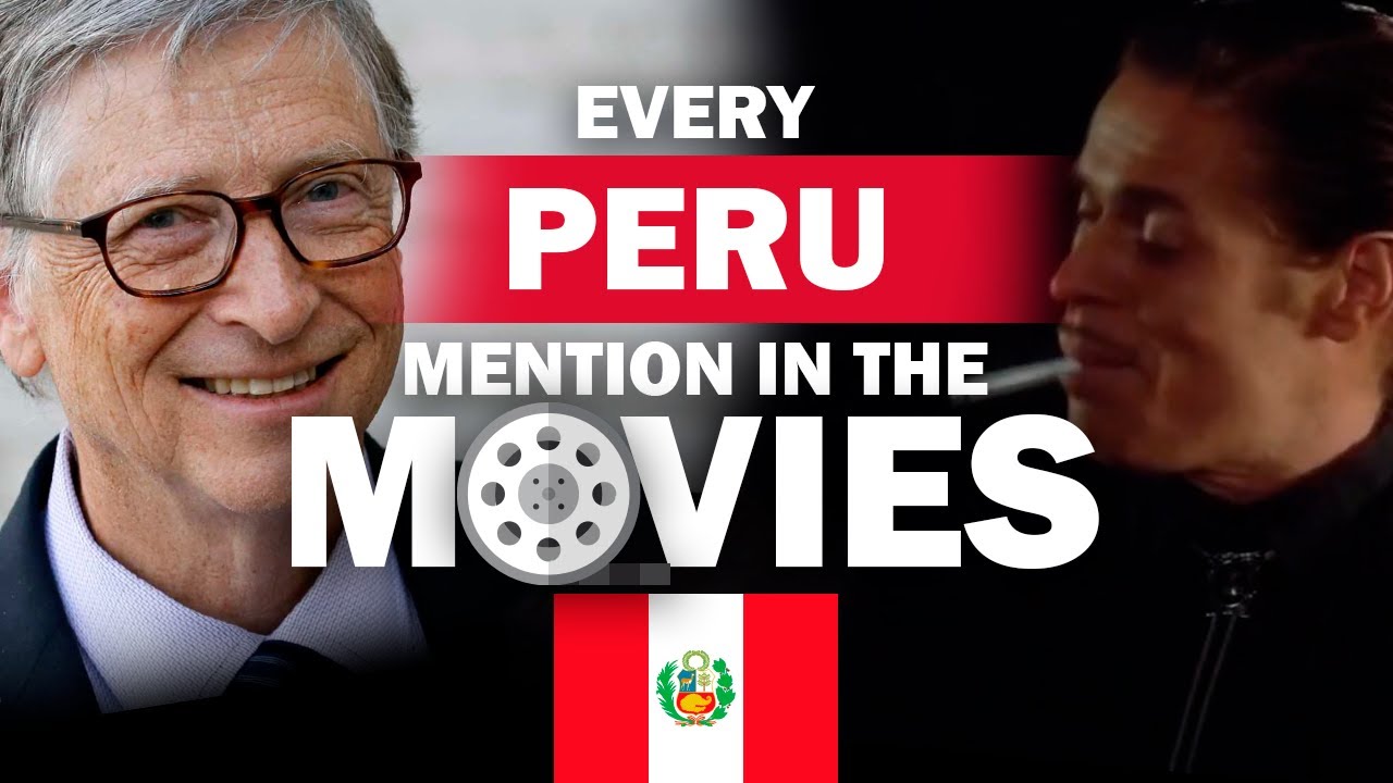 🇵🇪 Every Peru Mention In The Movies - YouTube