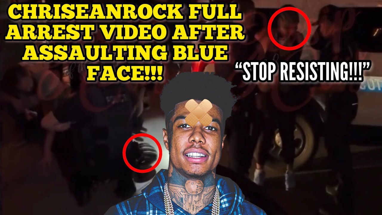 CHRISEANROCK FULL ARREST VIDEO AFTER ASSAULTING BLUE FACE AT CLUB IN ...