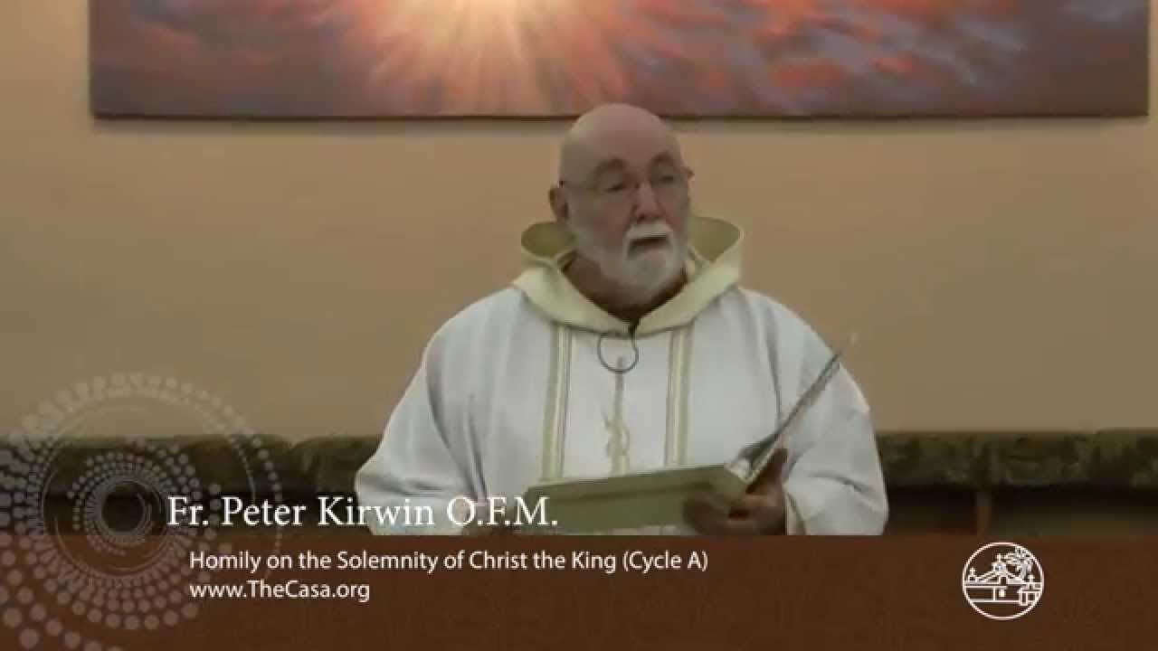 Homily The Solemnity of Christ the King (Cycle A) Fr Peter - YouTube