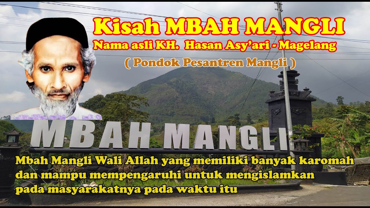 Kisah🌀MBAH MANGLI // wali Allah yang memiliki banyak karomah - Magelang ...