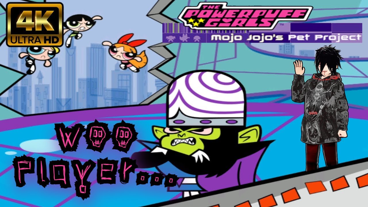 W̶͍̥̟͕͜͝o̶̭̪̹̲͐̾o̷̪̠̟͓̓ Full Plays... The Powerpuff Girls: Mojo Jojo's ...
