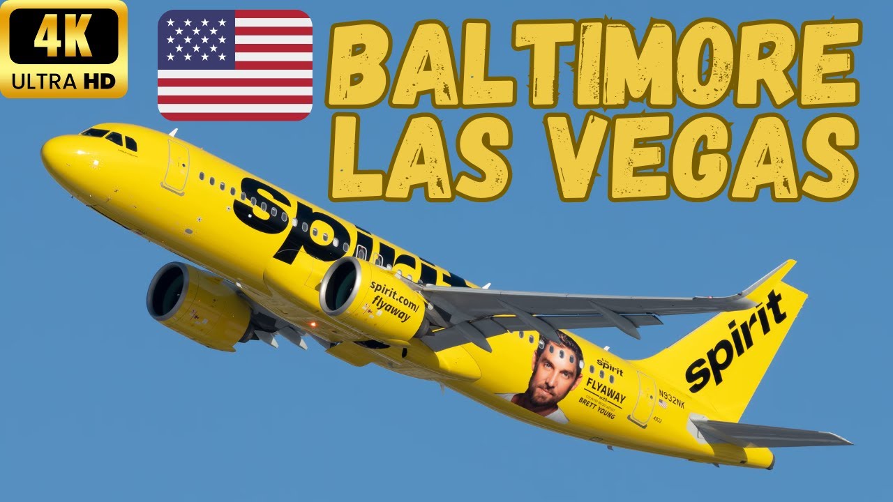 【4K】Spirit Airlines: Baltimore (BWI) to Las Vegas (LAS) - Airbus ...