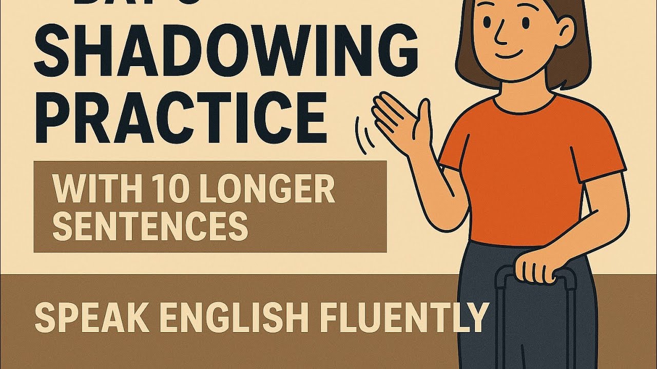 Day2| Shadowing Practice with 10 Longer Sentences | Speak English Fluently - YouTube