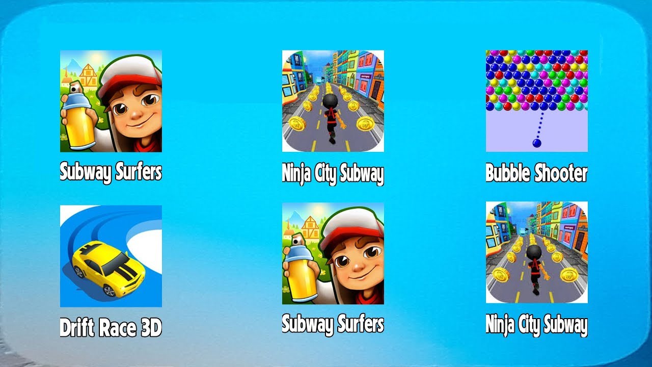 Subway Surfers, Ninja City Subway, Bubble Shooter Tom, Drift Race 3D - YouTube