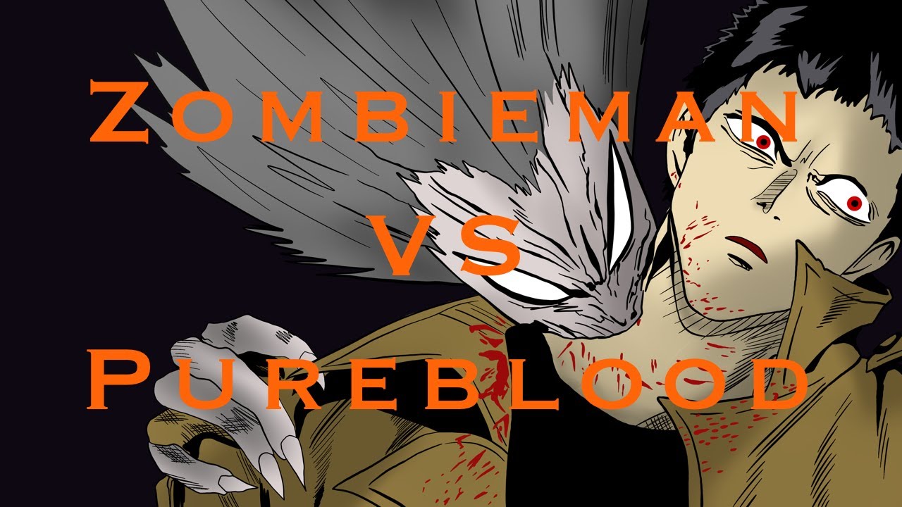 Zombieman VS Pureblood One Punch Man fan animation - YouTube