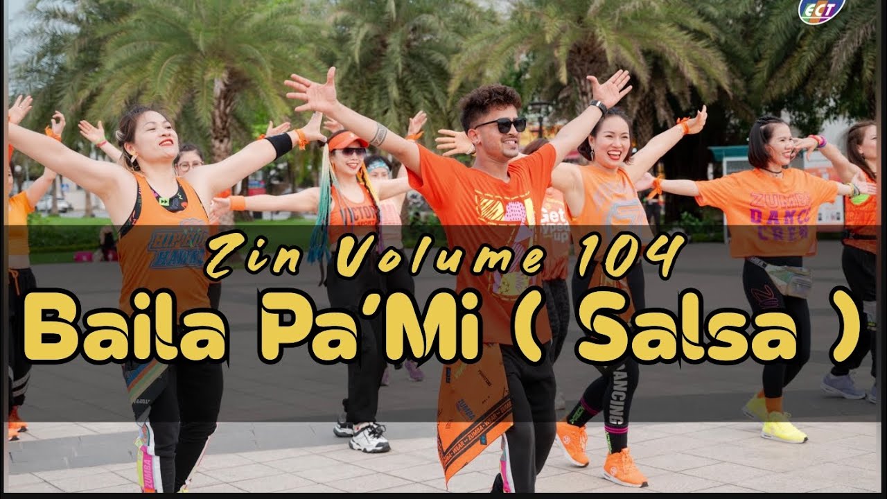 Zin Volume 104 - Baila Pa’Mi - Salsa | Zumba Fitness - YouTube