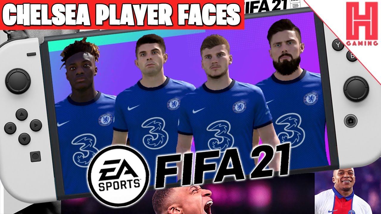 FIFA 21 Chelsea Player Faces - Nintendo Switch - YouTube