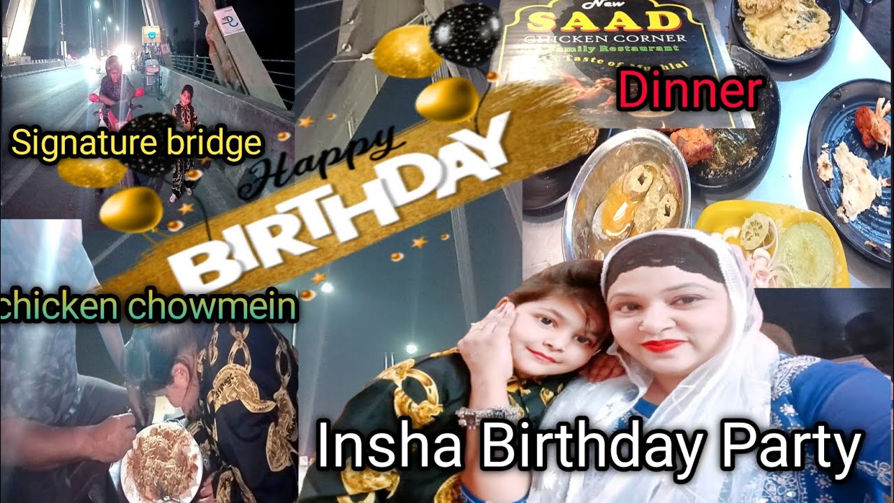 Insha ki birthday party full vlog | shahd restaurant mein kiya dinner ...