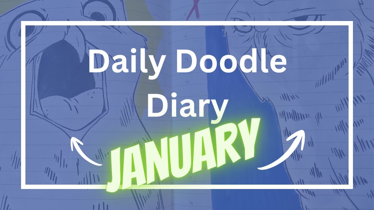 🎨 January Daily Doodle Challenge: Complete! - YouTube