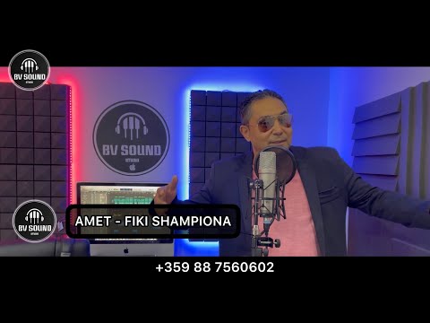 AMET - FIKI SHAMPIONA / Амет - Фики Шампиона 2021