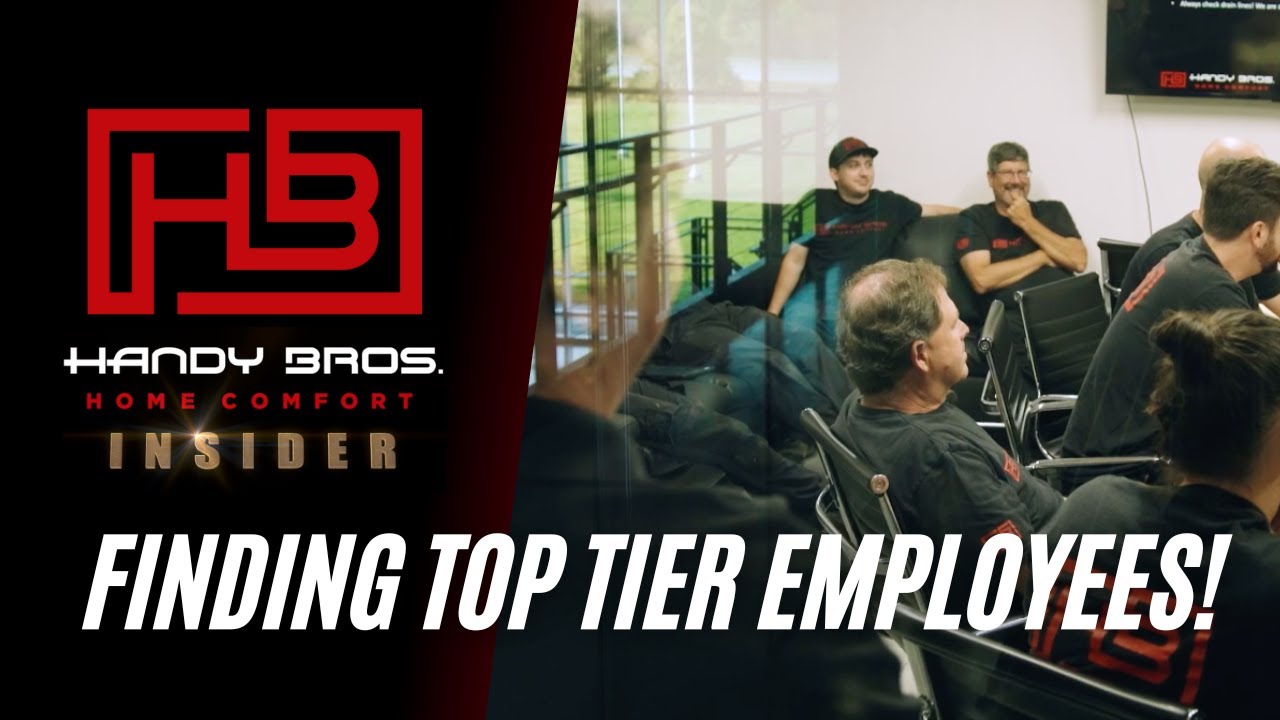 FINDING TOP TIER EMPLOYEES 💼💪 | How Handy Bros. Builds a Winning Team ...