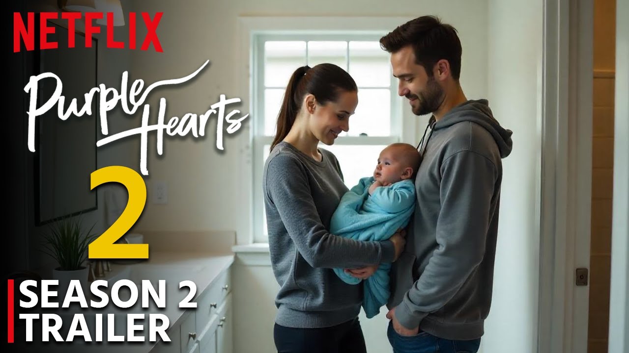 Purple Hearts 2 Trailer (2026) | Release Date Update | Plot ...
