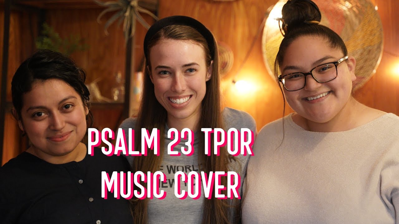 PSALM 23 MUSIC COVER YouTube psalm-23-music-cover-youtube