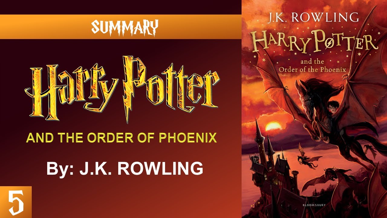 Harry Potter and the Order of Phoenix Summary | J.K. Rowling's Fifth ...