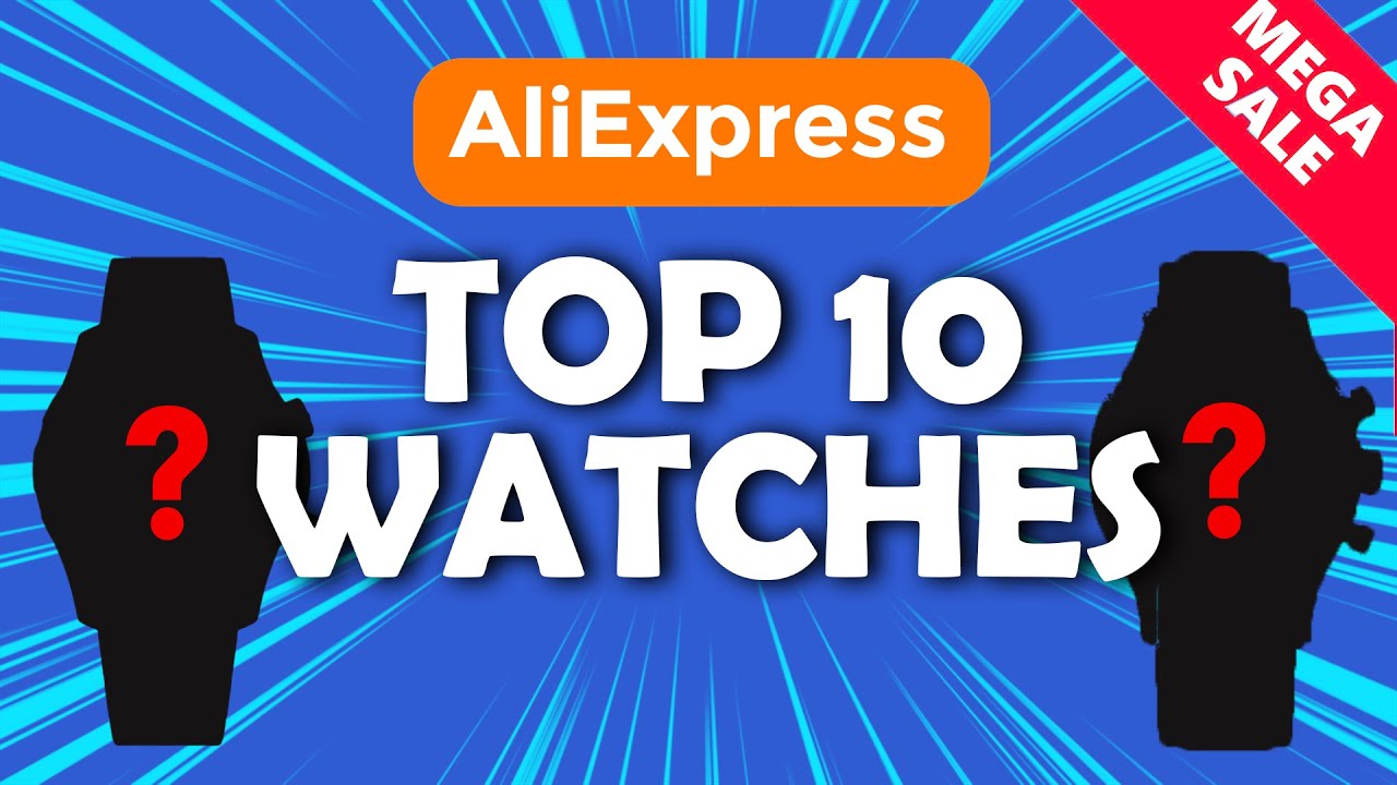 Top 10 AliExpress Watches to Pick Up During This SALE! - YouTube