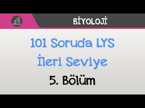 101 Soruda LYS BİYOLOJİ - 5. Bölüm