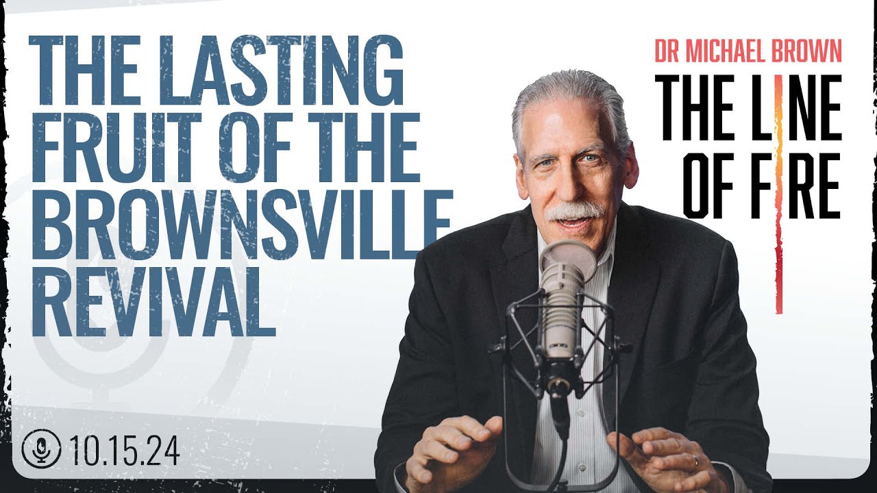 The Lasting Fruit of the Brownsville Revival - YouTube